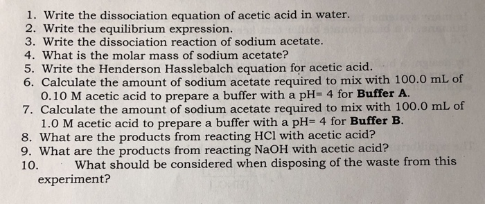 Solved 1. Write the dissociation equation of acetic acid in | Chegg.com