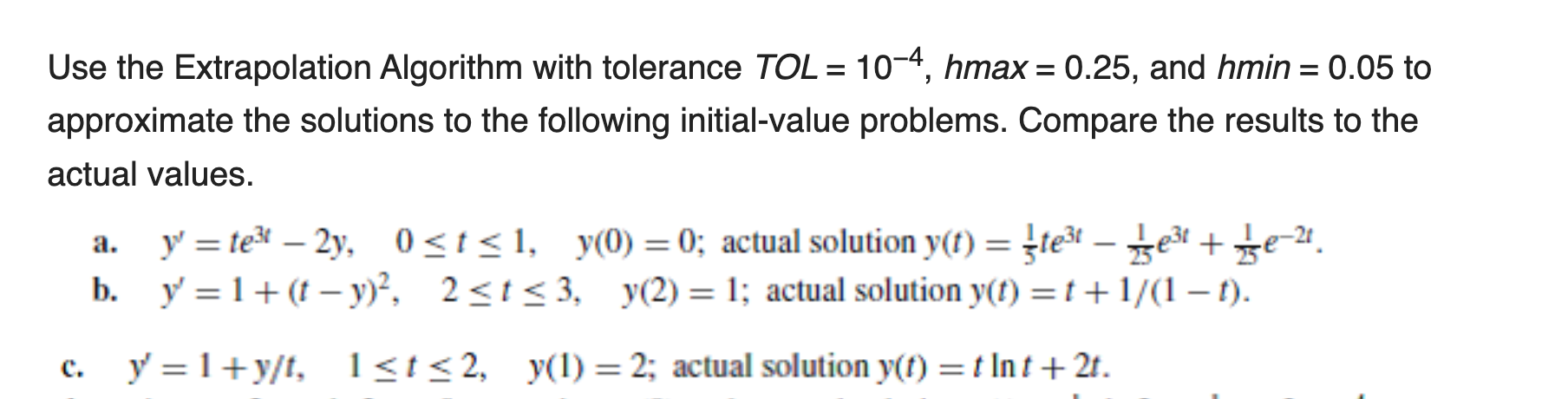 Solved Use the Extrapolation Algorithm with tolerance TOL = | Chegg.com
