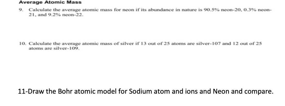Solved 9. Calculate the average atomic mass for neon if its | Chegg.com