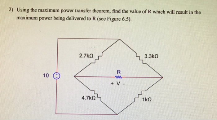 Solved Using the maximum power transfer theorem, find the | Chegg.com