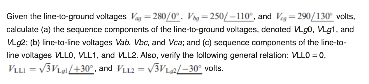 Solved Given the line-to-ground voltages | Chegg.com