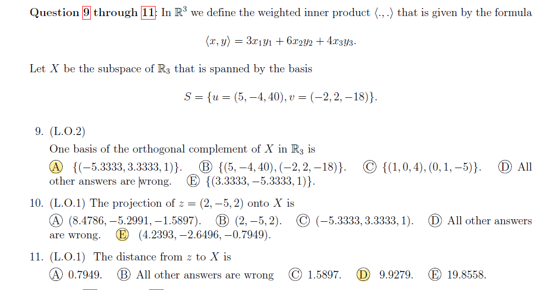 Solved Question 9 through 11: In R3 we define the weighted | Chegg.com