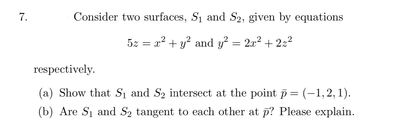 Solved 7. Consider two surfaces, Sand S2, given by equations | Chegg.com