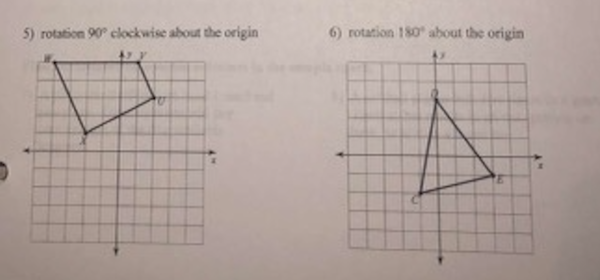 Solved 5) rotation 90° clockwise about the origin 6) | Chegg.com
