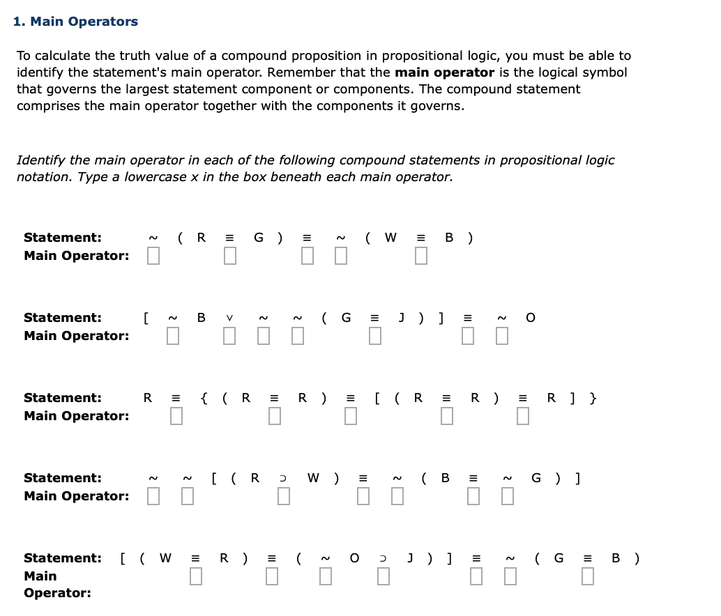 Solved 1. Main Operators To calculate the truth value of a | Chegg.com