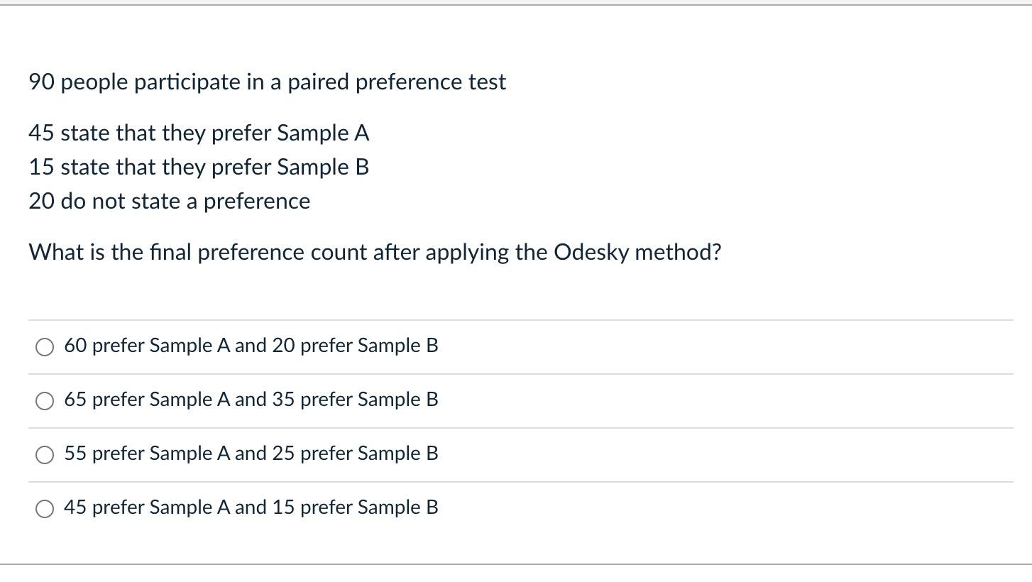 Solved The Paired Preference Test: Uses two samples, | Chegg.com