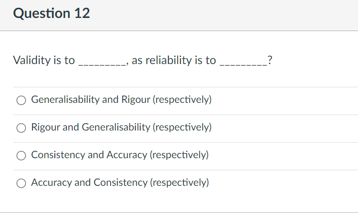 Solved Validity is to , as reliability is to ? | Chegg.com