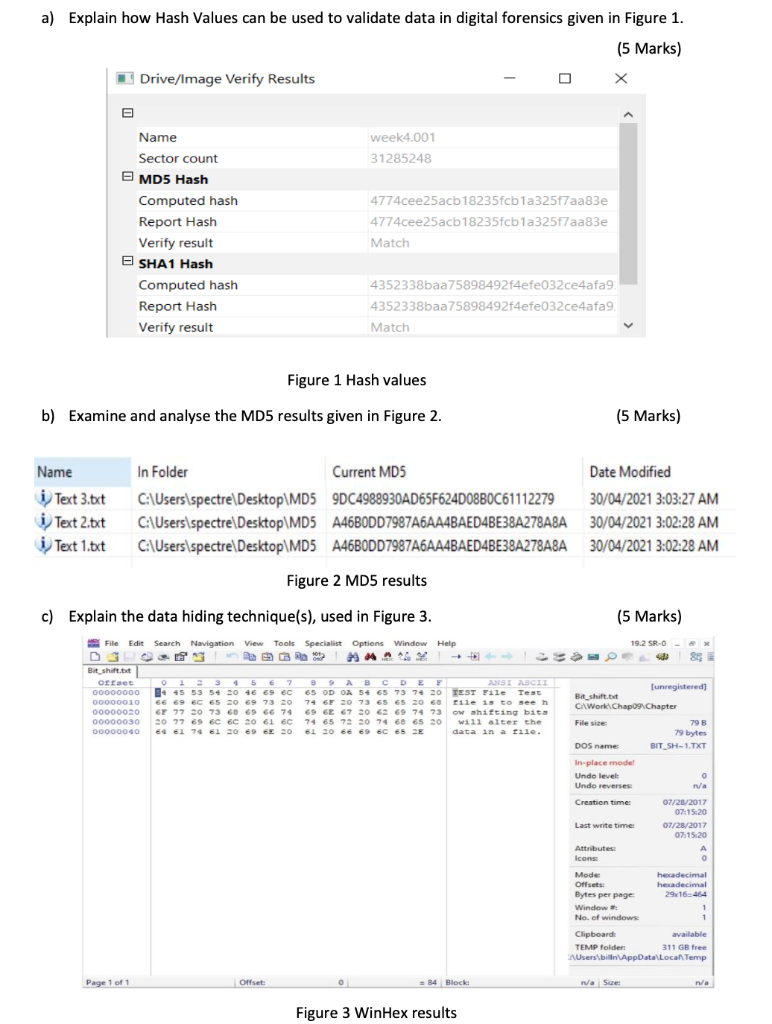 Solved a) Explain how Hash Values can be used to validate | Chegg.com