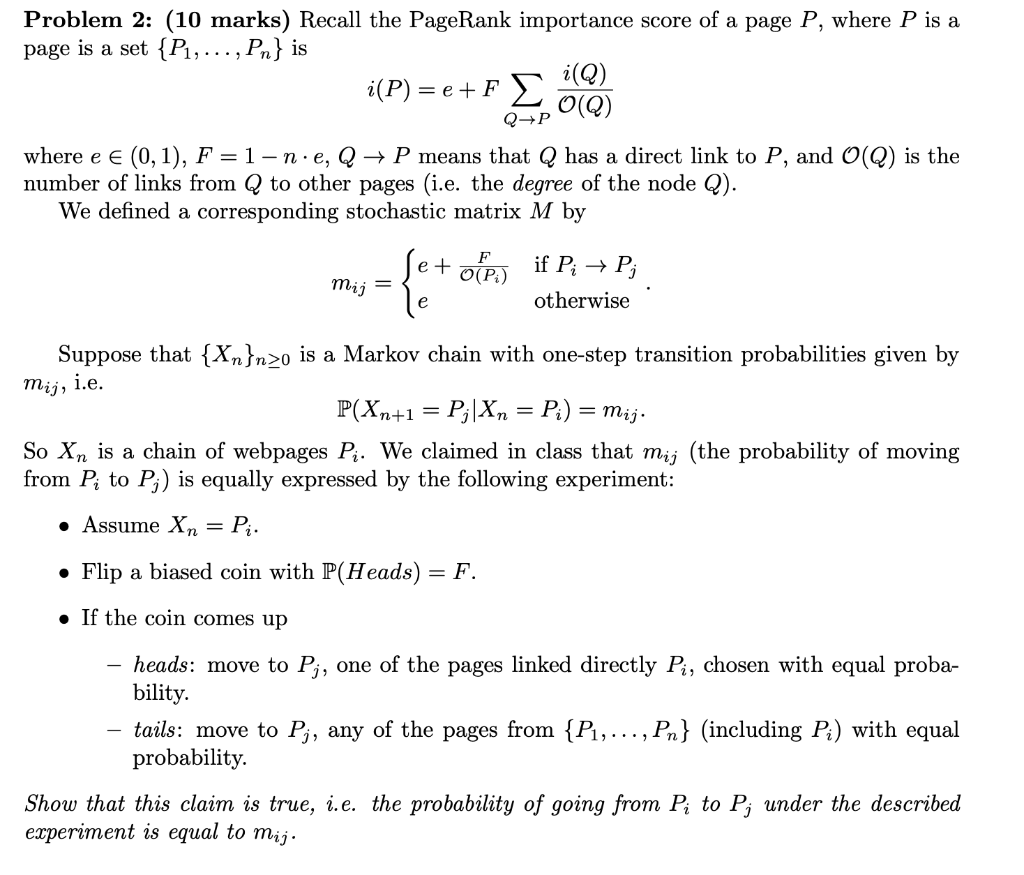Solved Problem 2: (10 marks) Recall the PageRank importance | Chegg.com Solved Problem 2: (10 marks) Recall the PageRank importance | Chegg.com