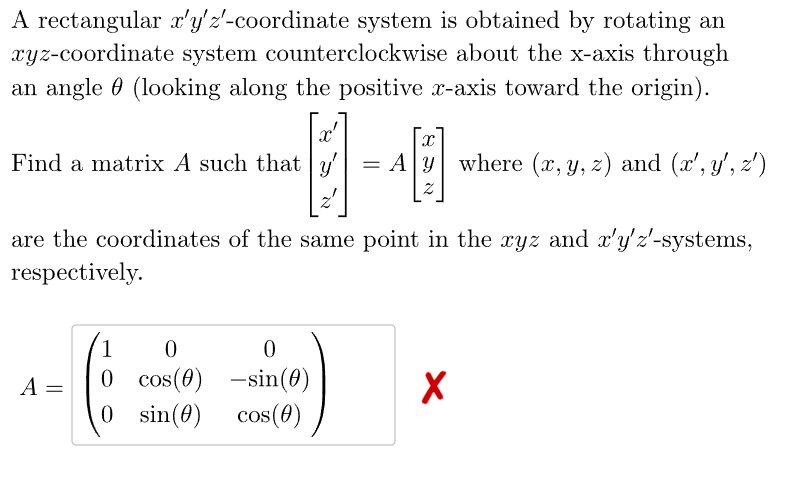 Solved Find a matrix A such that [x'y'z']=A[xyz] ﻿where | Chegg.com