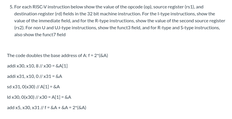 Solved 5. For each RISC-V instruction below show the value | Chegg.com