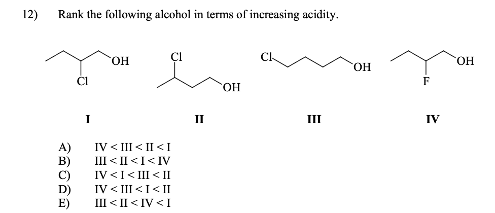 Solved 12) Rank the following alcohol in terms of increasing | Chegg.com