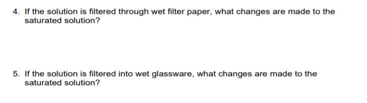 Solved 4. If the solution is filtered through wet filter | Chegg.com