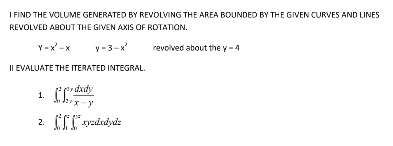Solved I FIND THE VOLUME GENERATED BY REVOLVING THE AREA | Chegg.com