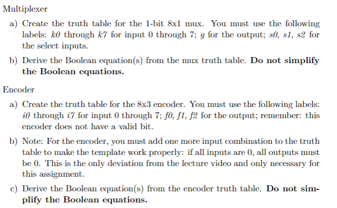 Solved Multiplexer a) Create the truth table for the 1-bit | Chegg.com