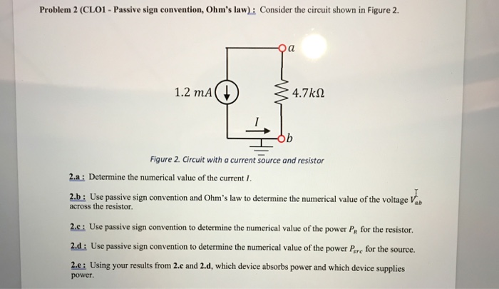 Solved Problem 2 (CLO1-Passive sign convention, Ohm's law): | Chegg.com