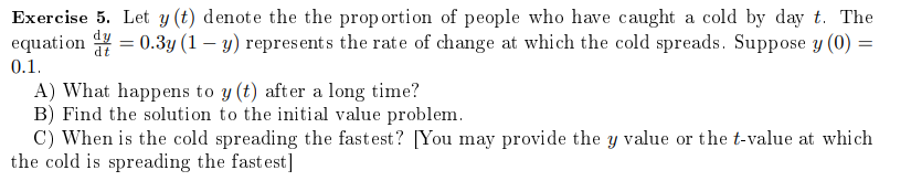 Solved Exercise 5. Let y(t) denote the the proportion of | Chegg.com
