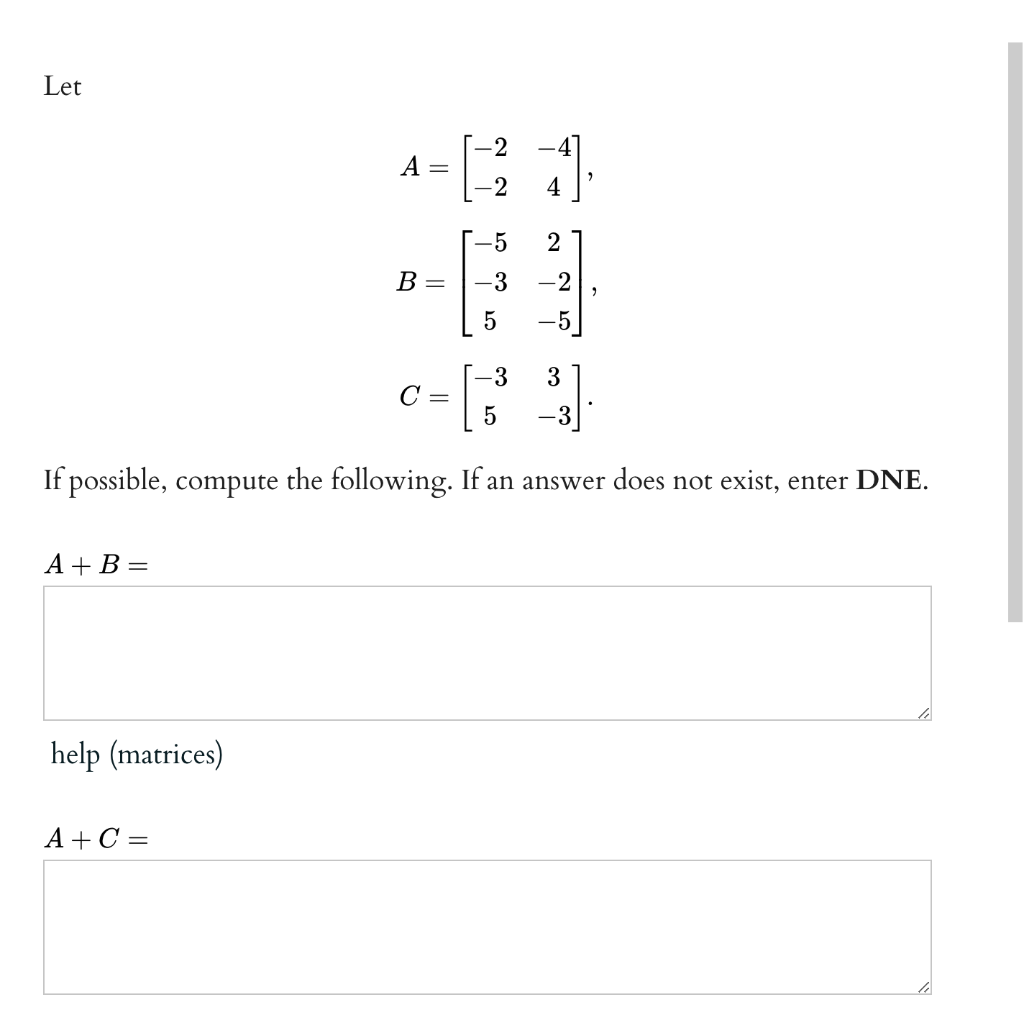 Solved ABC=[−2−2−44]=⎣⎡−5−352−2−5⎦⎤=[−353−3]. If possible, | Chegg.com