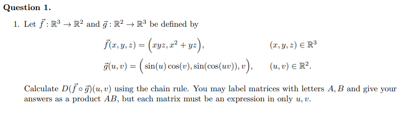 Solved Question 1. 1. Let F: R3 R2 and ğ: R2 R3 be defined | Chegg.com