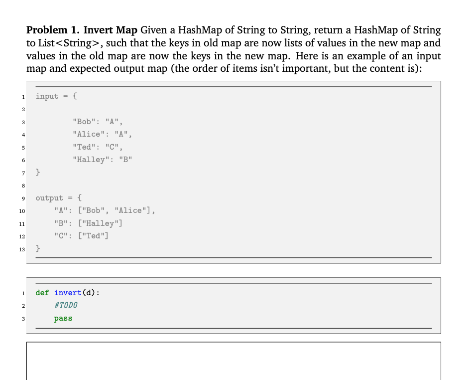 Solved Problem 1. Invert Map Given a HashMap of String to | Chegg.com