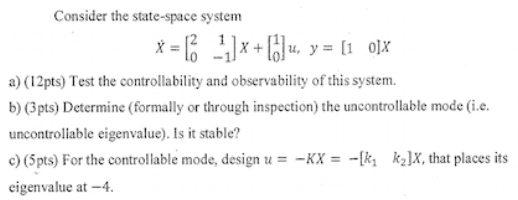 Solved Consider the state-space system | Chegg.com