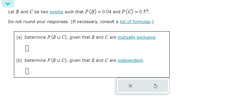 Solved Let B and C be two events such that P(B)=0.04 and | Chegg.com