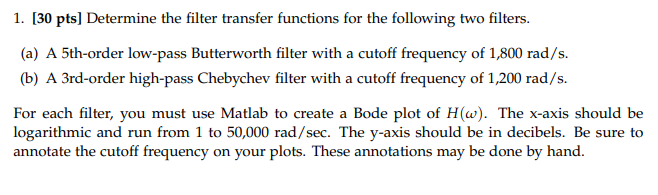 Solved 1. [30 pts] Determine the filter transfer functions | Chegg.com