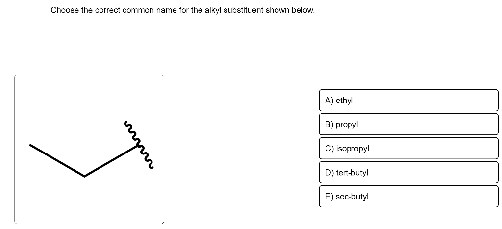 Solved Choose the correct common name for the alkyl | Chegg.com