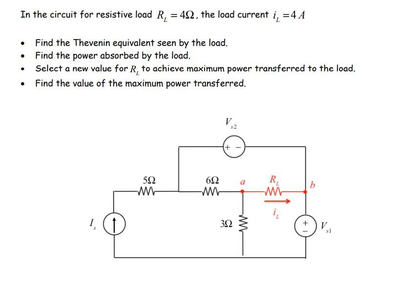 Solved In the circuit for resistive load RL=4Ω, the load | Chegg.com