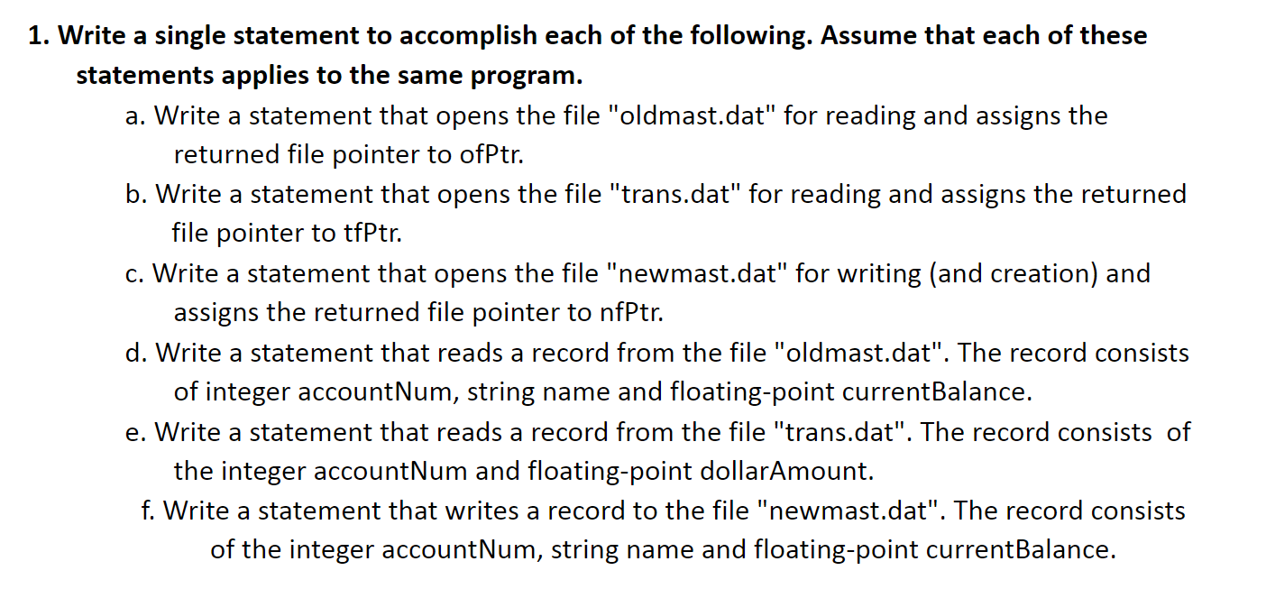 Solved 1. Write a single statement to accomplish each of the | Chegg.com