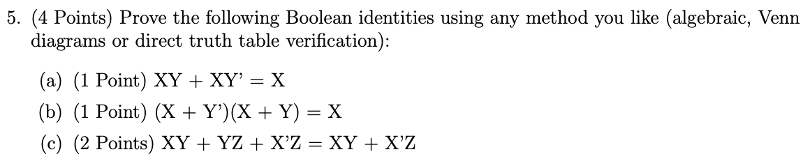 Solved (4 Points) Prove the following Boolean identities | Chegg.com