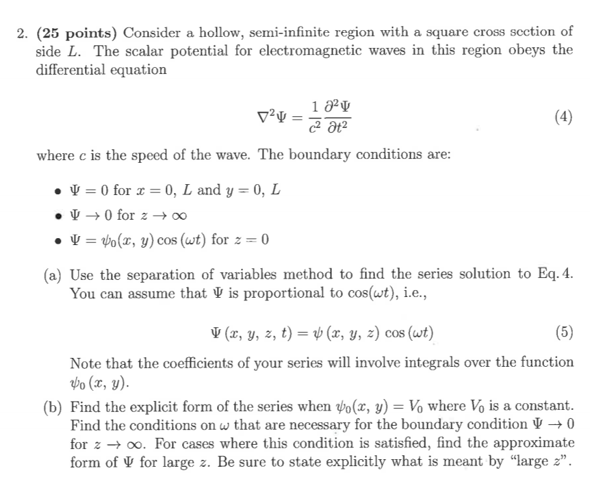 Solved 2. (25 points) Consider a hollow, semi-infinite | Chegg.com