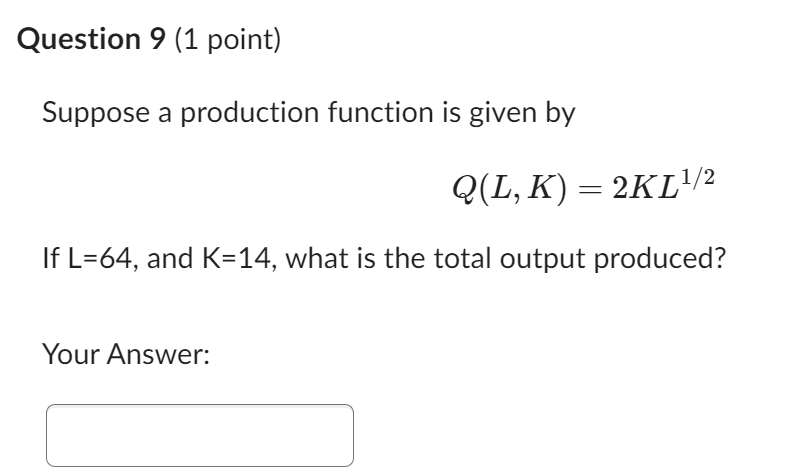 Solved Suppose a production function is given by | Chegg.com