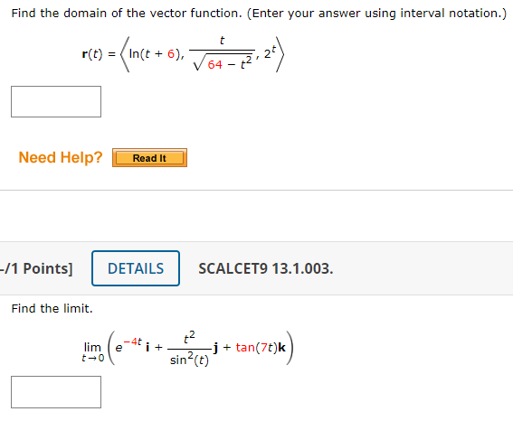 Solved Find the domain of the vector function. (Enter your | Chegg.com