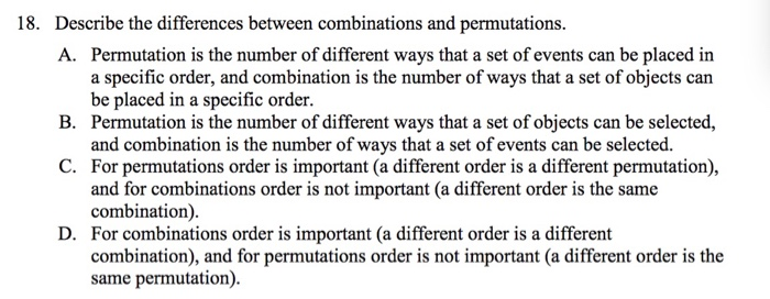 Solved 18. Describe the differences between combinations and | Chegg.com