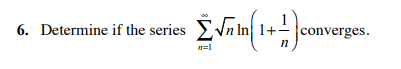 Solved Determine if the series series (n=1, infinity) sqrt n | Chegg.com
