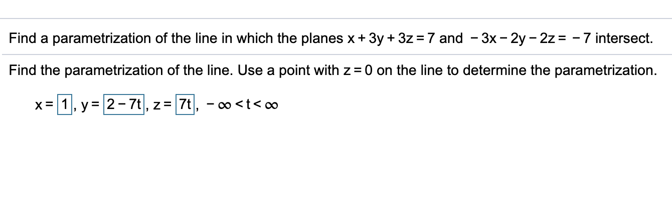 Solved Find A Parametrization Of The Line In Which The