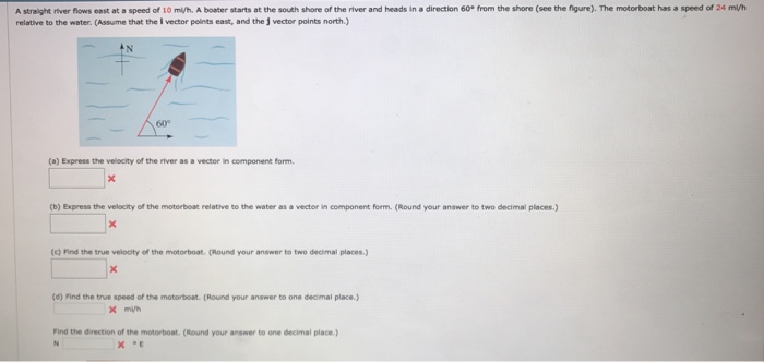 Solved A Straight River Flows East At A Speed Of 10 M H A