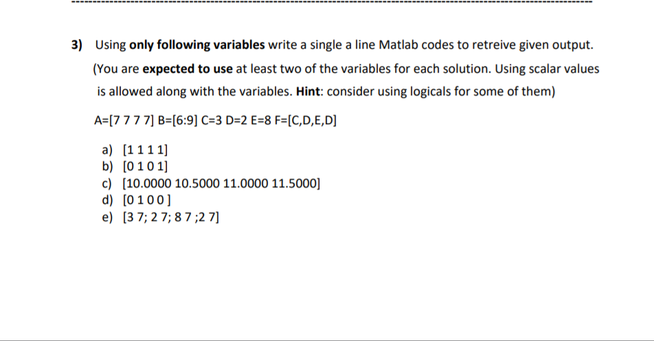 Solved 3) Using only following variables write a single a | Chegg.com
