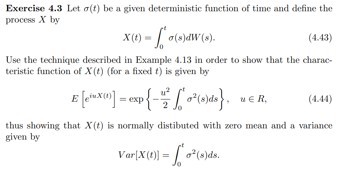 Solved Exercise 4.3 Let σ(t) be a given deterministic | Chegg.com