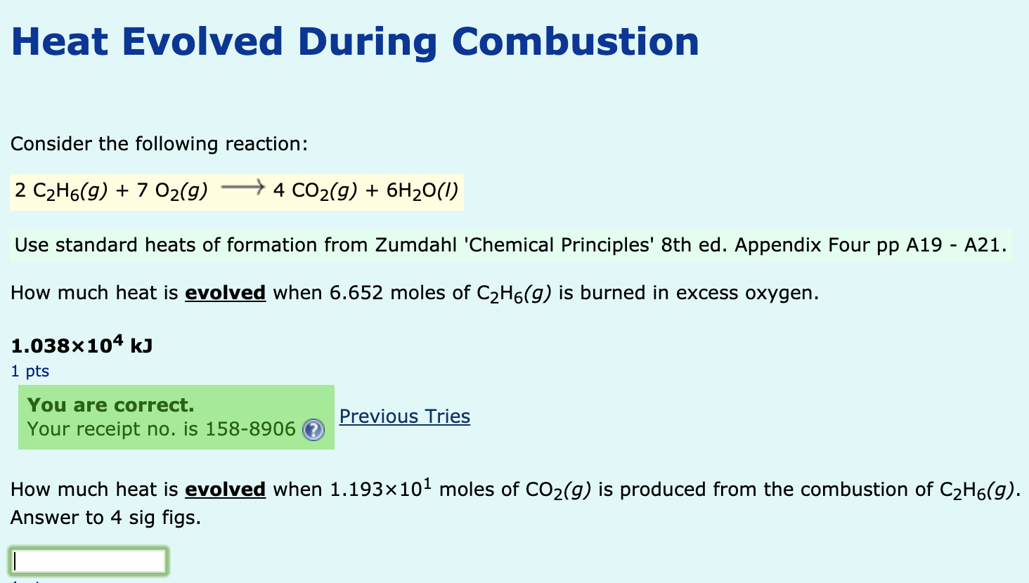 Solved Heat Evolved During Combustion Consider the following | Chegg.com