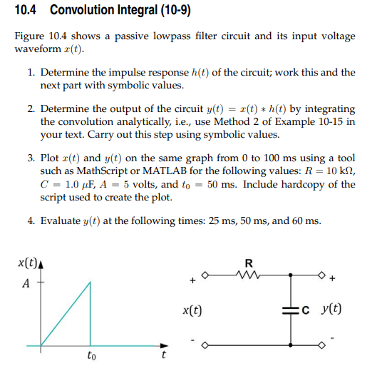 Solved Figure 10.4 shows a passive lowpass filter circuit | Chegg.com