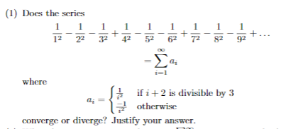 Solved (1) Does the series 1 1 12 22 1 32 + + 42 52 62 72 82 | Chegg.com