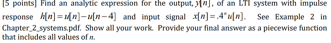 Solved [5 points] Find an analytic expression for the | Chegg.com