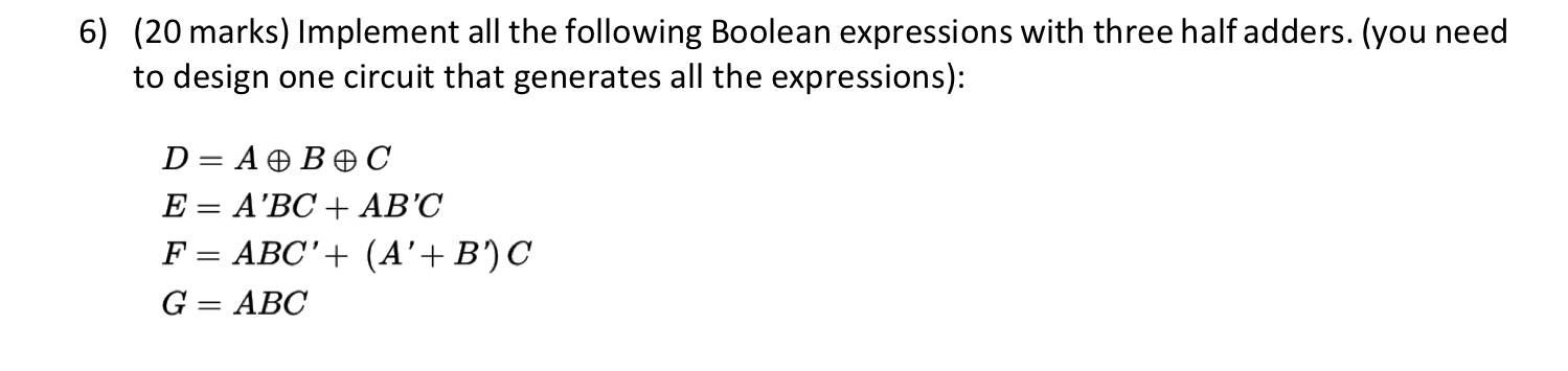 Solved (20 ﻿marks) ﻿Implement all the following Boolean | Chegg.com