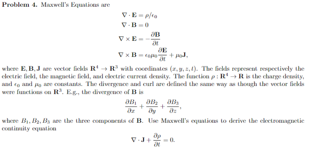 Solved Problem 4. Maxwell's Equations are | Chegg.com