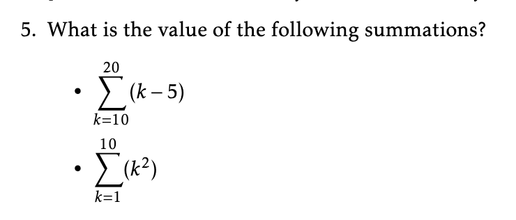 Solved 5. What is the value of the following summations? 20 | Chegg.com