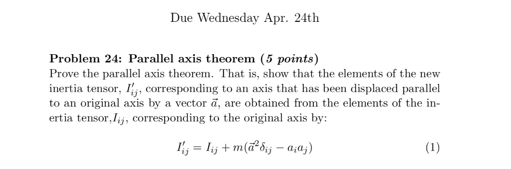 Solved Due Wednesday Apr. 24th Problem 24: Parallel axis | Chegg.com