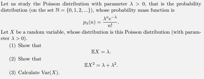 Solved Let us study the Poisson distribution with parameter | Chegg.com