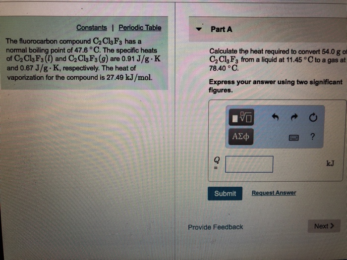 Solved Part A The fluorocarbon compound C2Cl3 Fs has a | Chegg.com